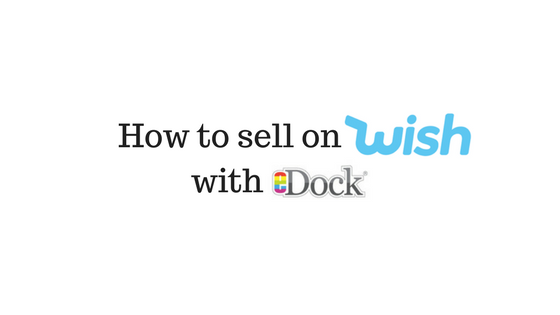 How to sell on Wish with eDock